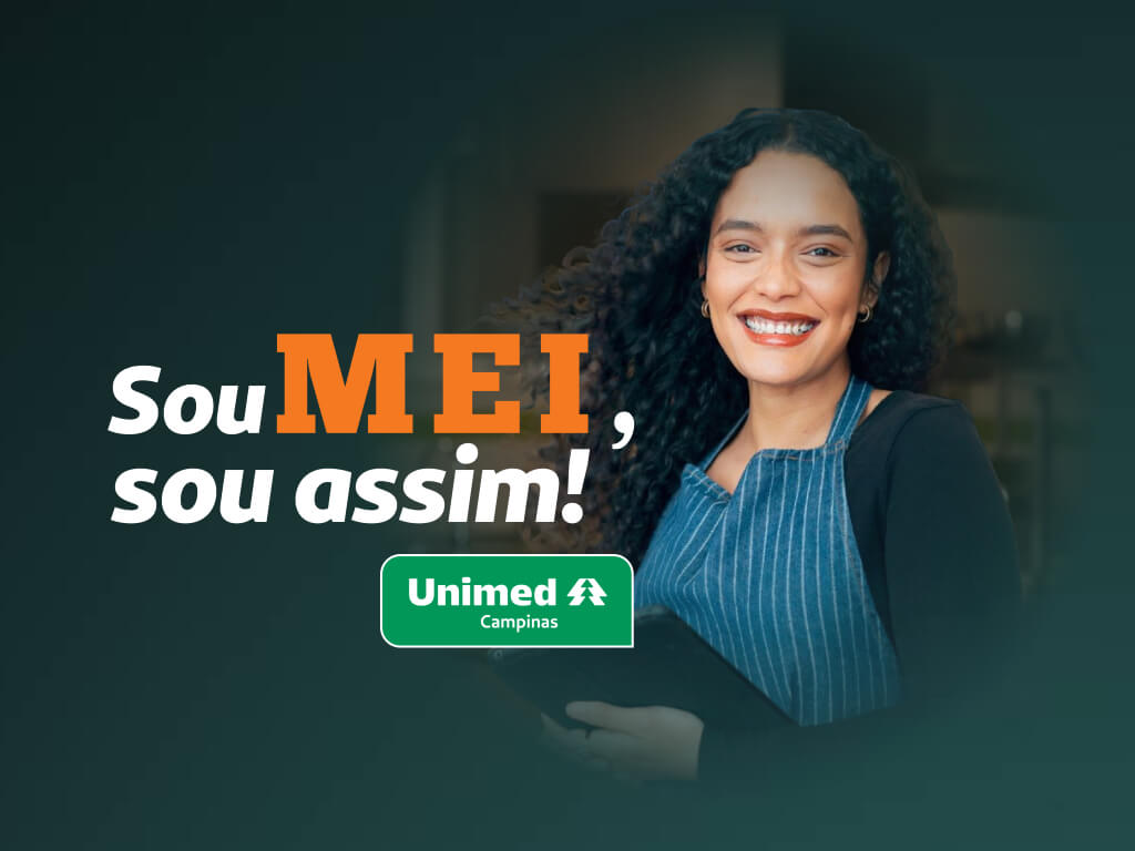Sou MEI, sou assim | Unimed Campinas